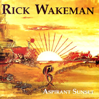 Aspirant Sunset by Rick Wakeman (Album, New Age): Reviews, Ratings ...