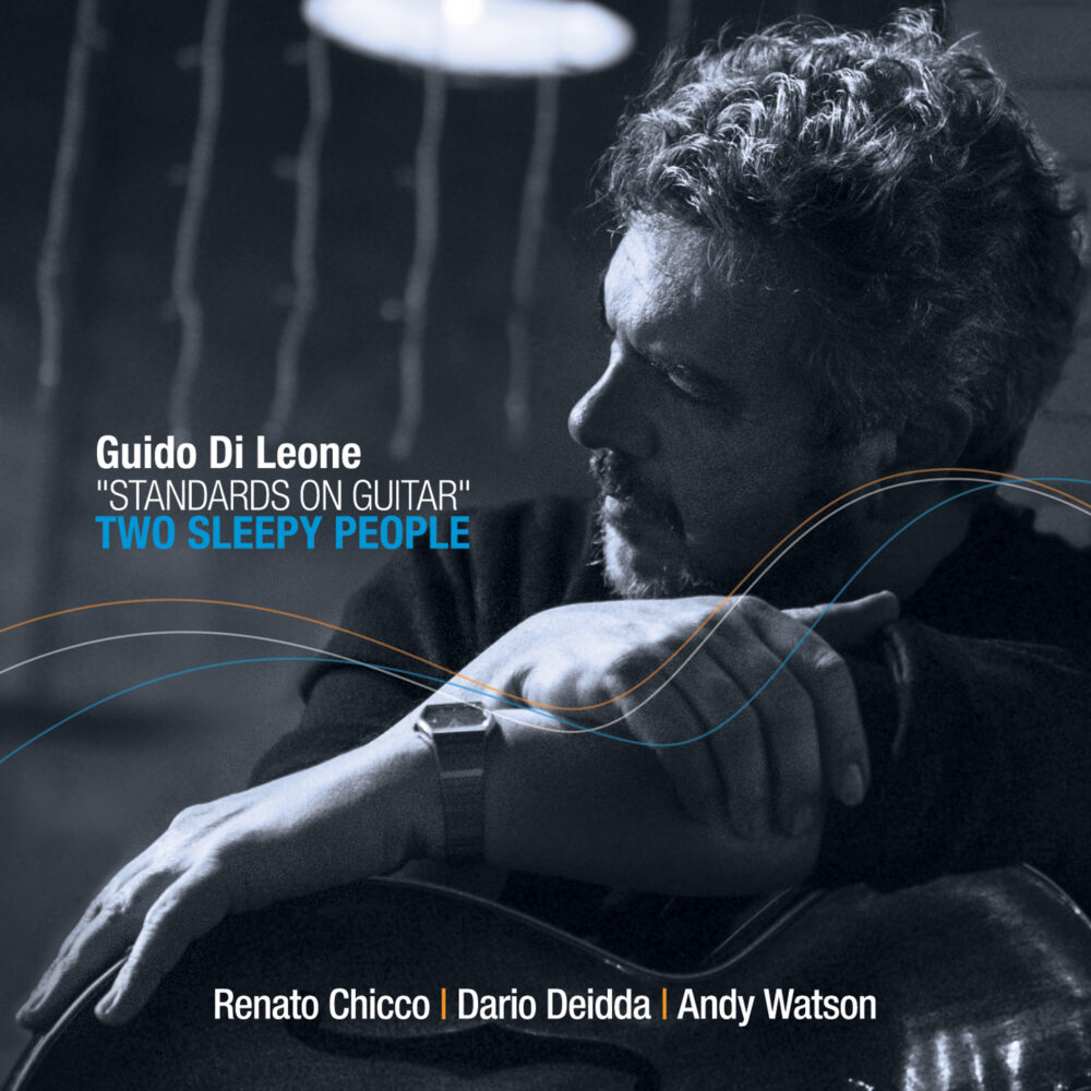 Two Sleepy People (Standards on Guitar) by Guido Di Leone (Album ...