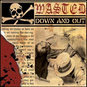 Down and Out by Wasted (Album, Punk Rock): Reviews, Ratings, Credits ...