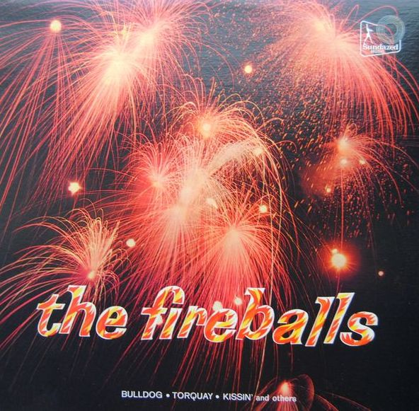 The Fireballs by The Fireballs (Album; Sundazed; LP 5016): Reviews, Ratings, Credits, Song list ...