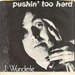 Pushin' Too Hard by Jim Wunderle (EP): Reviews, Ratings, Credits, Song ...