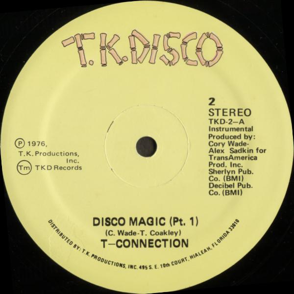 Disco Magic (Part 1) / Disco Magic (Part 2) by T-Connection (Single; T ...