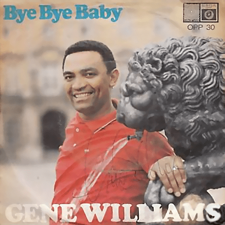 Bye Bye Baby / I Love You in Germany by Gene Williams (Single): Reviews ...
