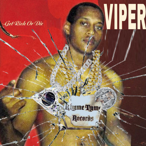 Get Rich or Die by Viper (Mixtape, Trap): Reviews, Ratings, Credits ...
