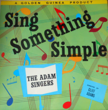 Sing Something Simple by The Adam Singers (Album, Easy Listening ...