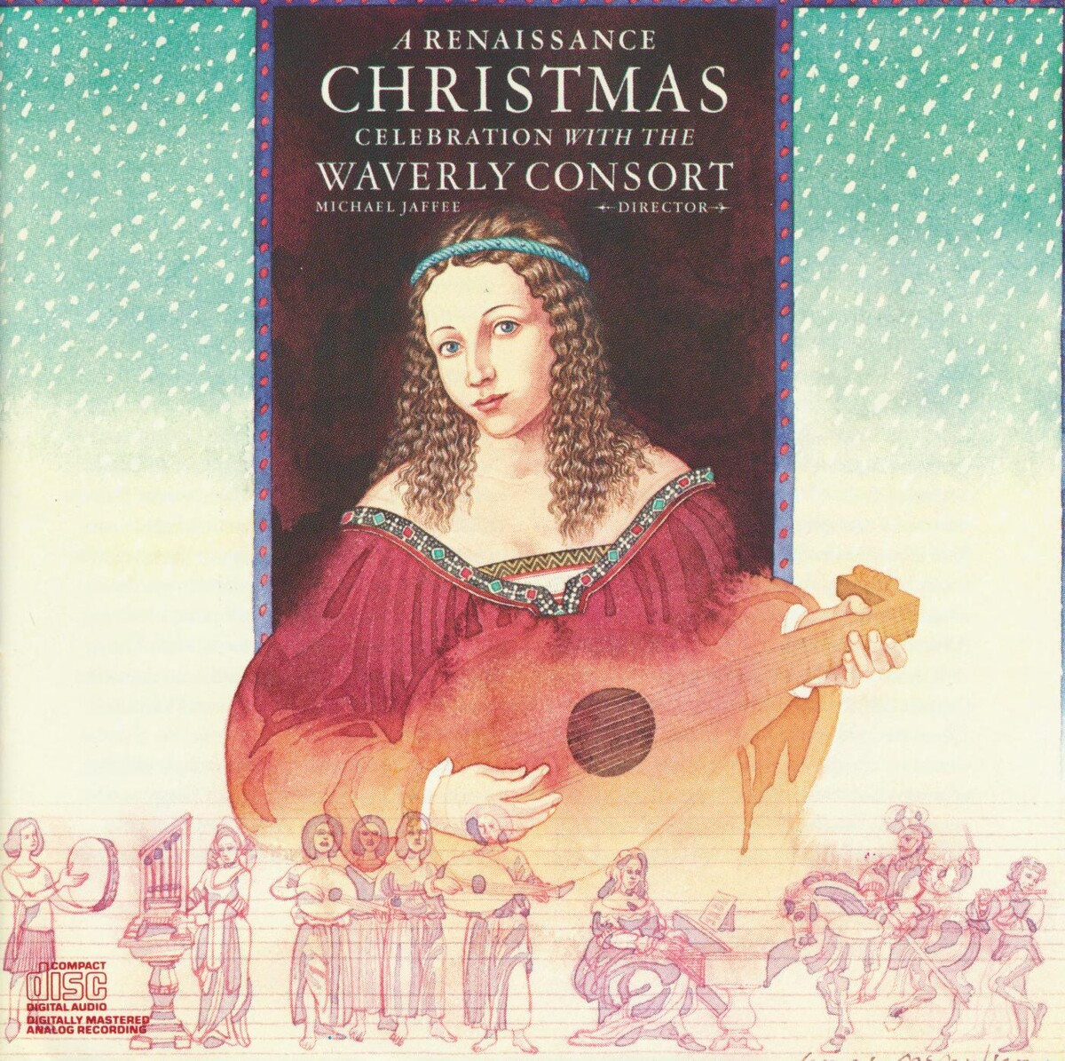 A Renaissance Christmas Celebration by The Waverly Consort / Michael Jaffee (Album, Christmas ...