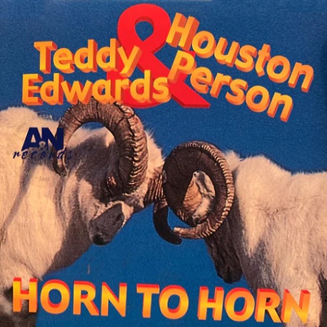 Horn to Horn by Teddy Edwards & Houston Person (Album; 32 Jazz; 32150 ...