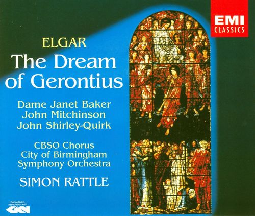 The Dream of Gerontius by City of Birmingham Symphony Orchestra / CBSO Chorus / Simon Rattle ...