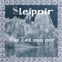 Ein Teil von mir by Sleipnir (Album): Reviews, Ratings, Credits, Song list - Rate Your Music