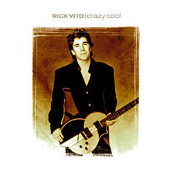 Crazy Cool by Rick Vito (Album, Blues Rock): Reviews, Ratings, Credits ...