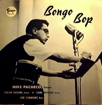 Bongo Bop by Mike Pacheco (Album): Reviews, Ratings, Credits, Song list ...