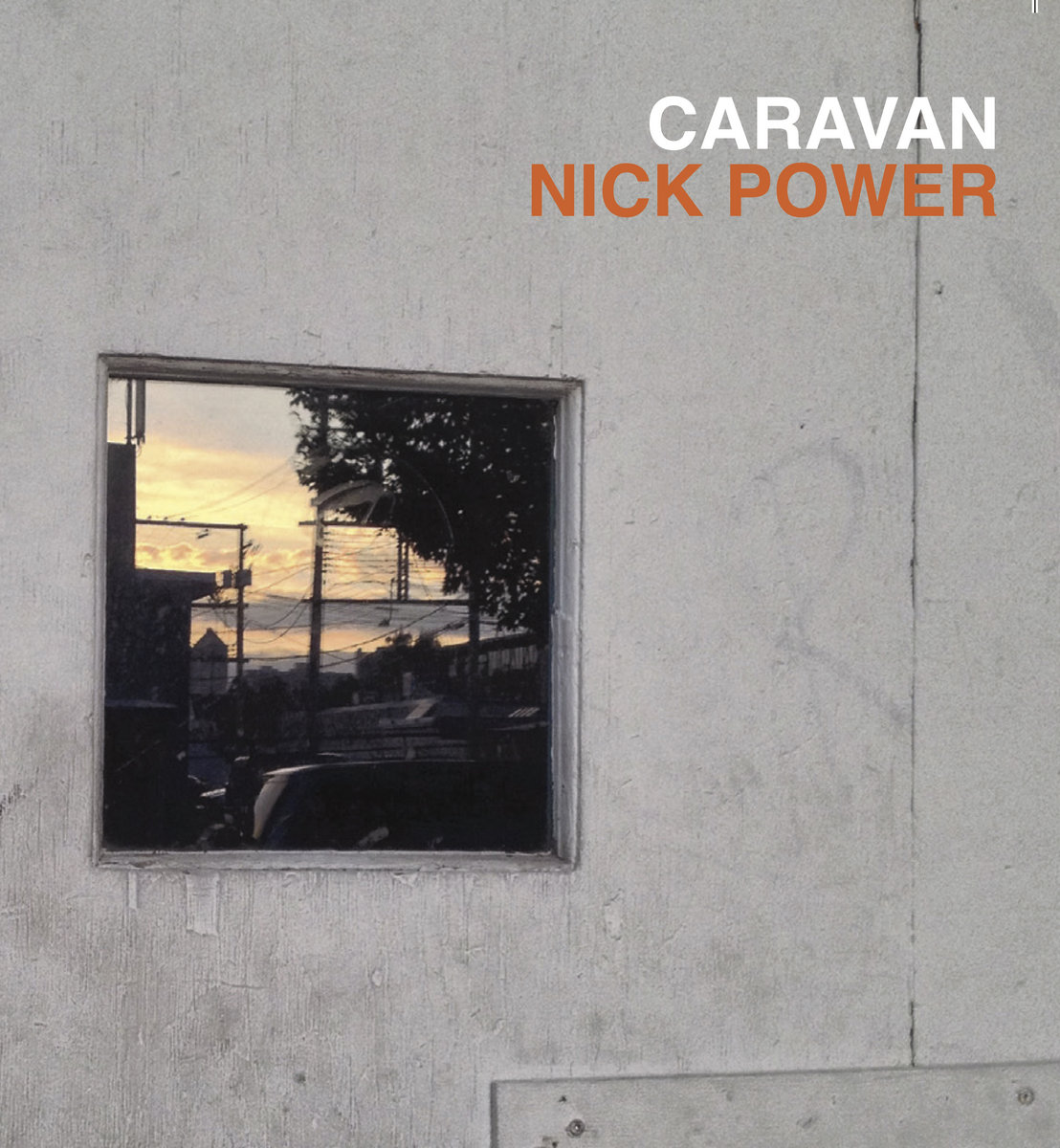 Caravan by Nick Power (Album): Reviews, Ratings, Credits, Song list ...