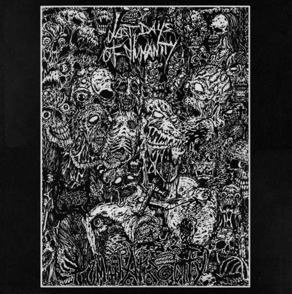 Human Atrocity by Last Days of Humanity (Compilation, Goregrind ...