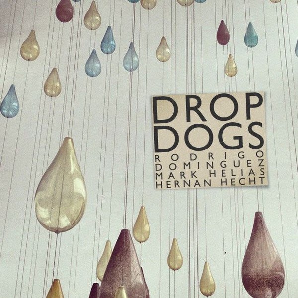 Drop Dogs by Rodrigo Domínguez (Album, Jazz): Reviews, Ratings, Credits ...