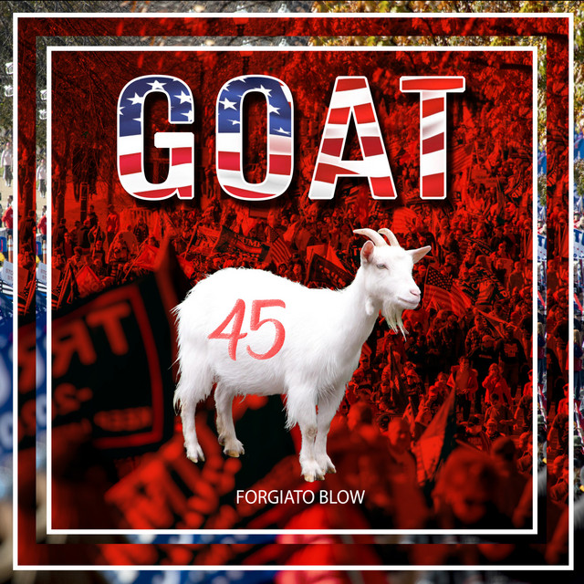 Goat 45 by Forgiato Blow (Album): Reviews, Ratings, Credits, Song list ...