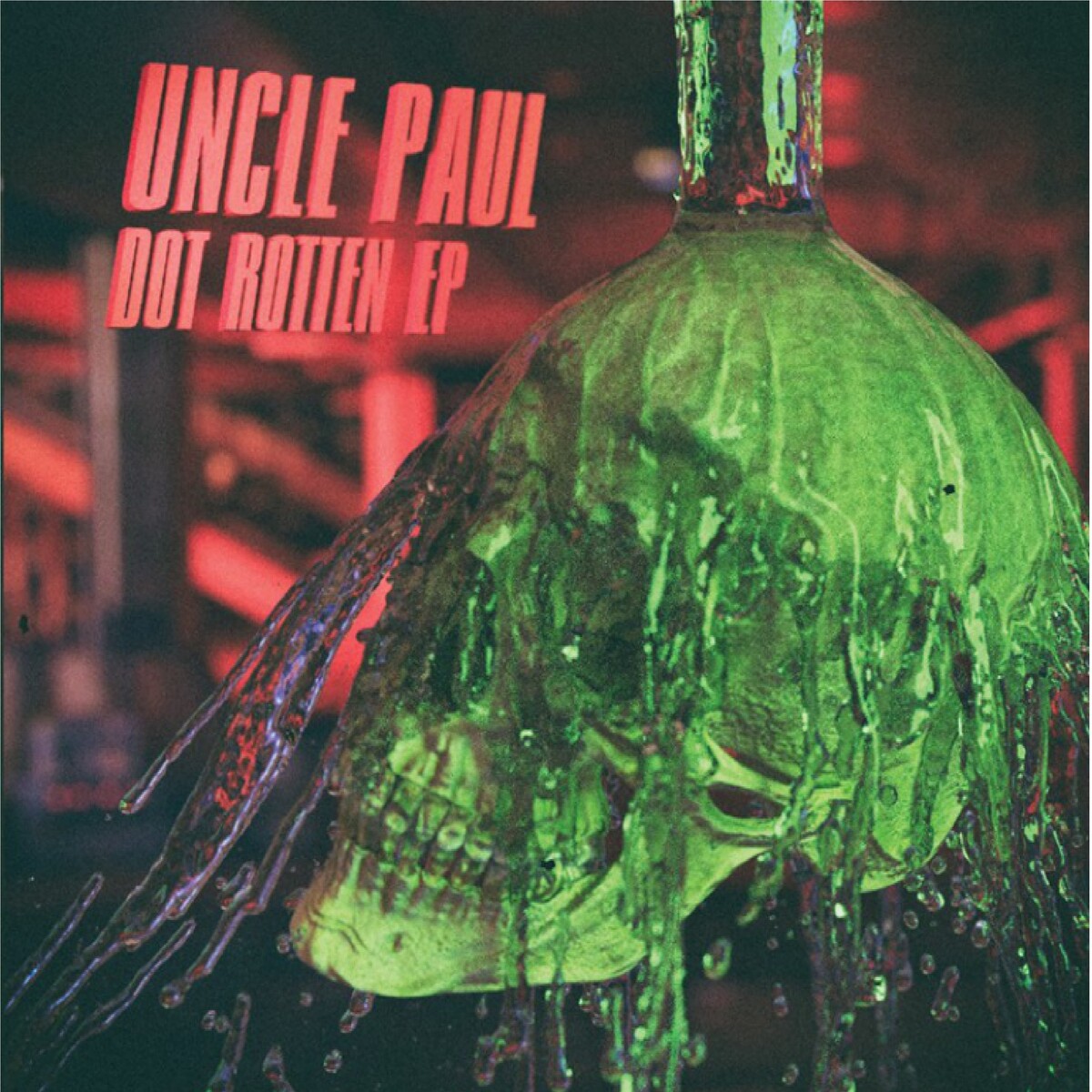 Dot Rotten by Uncle Paul (EP): Reviews, Ratings, Credits, Song list ...