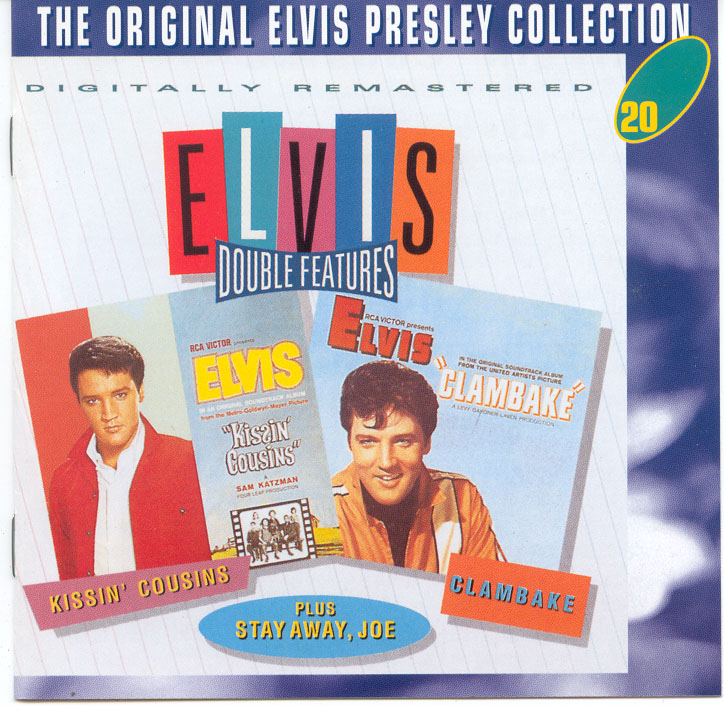 Kissin' Cousins, Clambake and Stay Away Joe by Elvis Presley ...