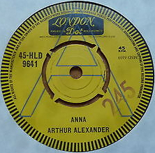 Anna / I Hang My Head and Cry by Arthur Alexander (Single; London; 45 ...