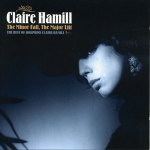 The Minor Fall, The Major Lift: The Best of Josephine Claire Hamill by ...