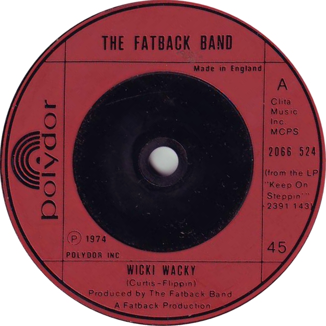 Wicky Wacky / Can't Fight the Flame by The Fatback Band (Single, Funk ...