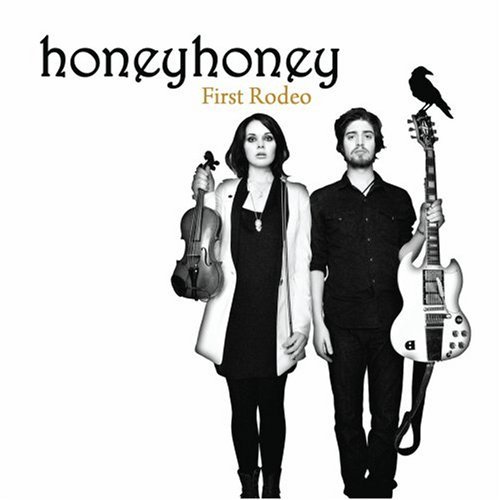 First Rodeo by Honeyhoney (Album, Pop Rock): Reviews, Ratings, Credits ...