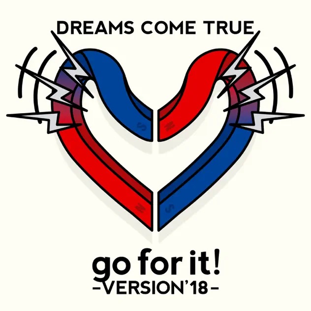 go for it! ~ VERSION'18 ~ by Dreams Come True (Single): Reviews ...