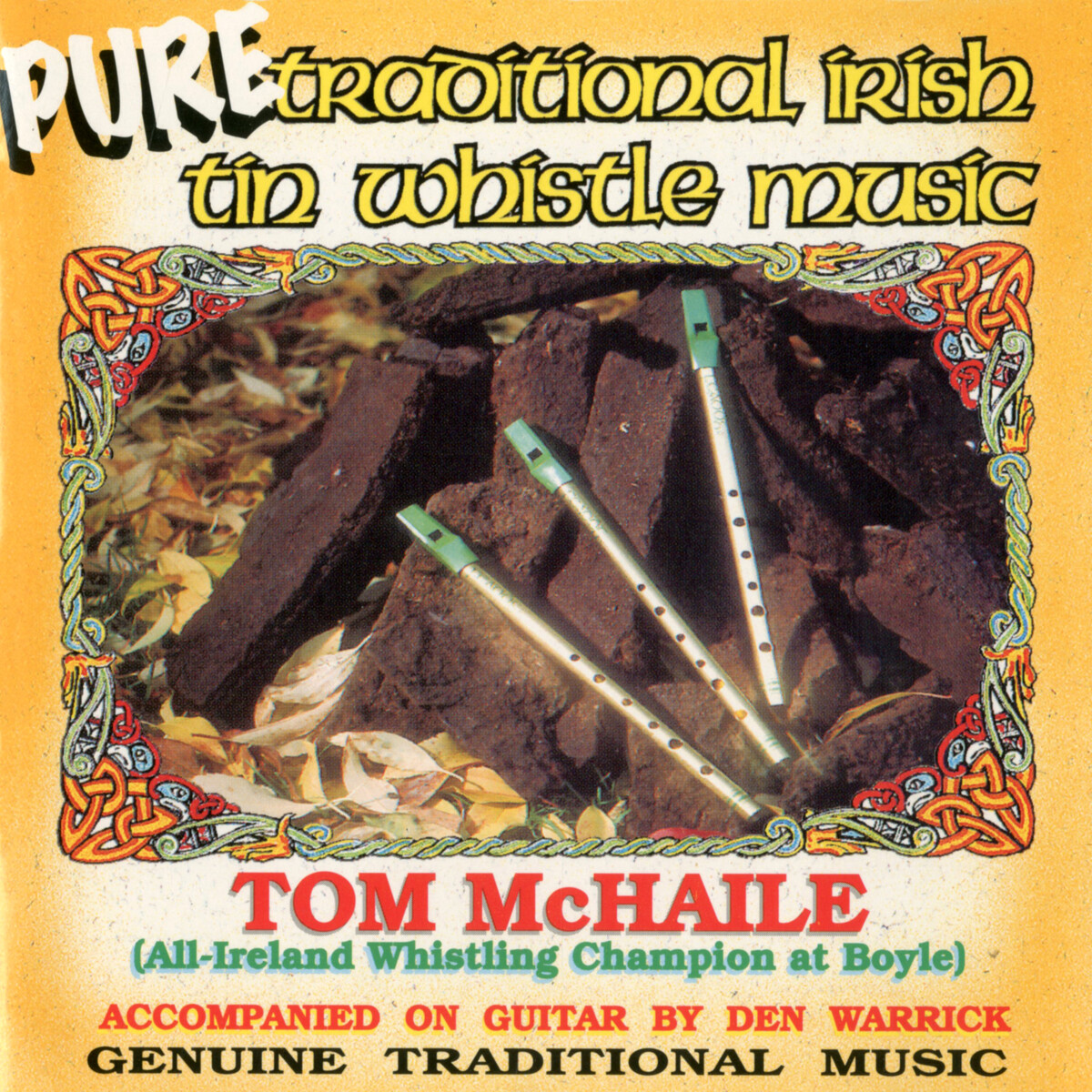 Pure Traditional Irish Tin Whistle Music by Tom McHaile (Album; Outlet; PTI CD 1001): Reviews ...