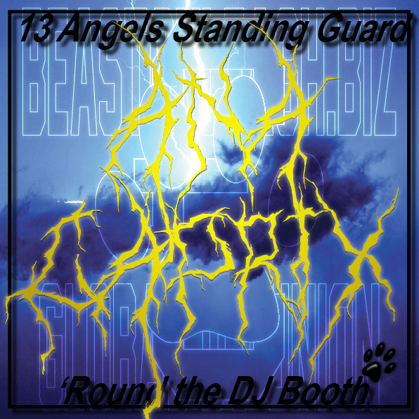 13 Angels Standing Guard 'Round the DJ Booth by Ana Caprix (DJ Mix ...