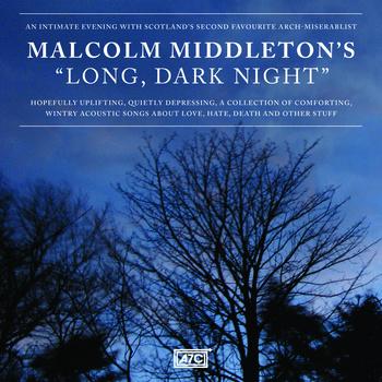 Long, Dark Night by Malcolm Middleton (Album; A7C002CD-1): Reviews ...