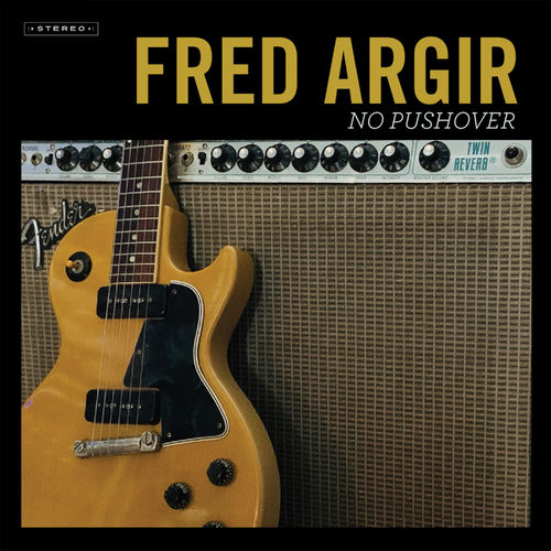 No Pushover by Fred Argir (Album): Reviews, Ratings, Credits, Song list ...