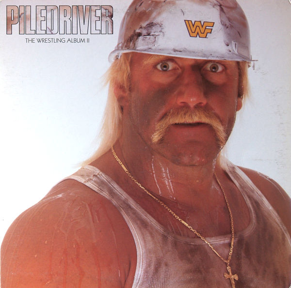Piledriver: The Wrestling Album II by Various Artists (Album, Novelty ...