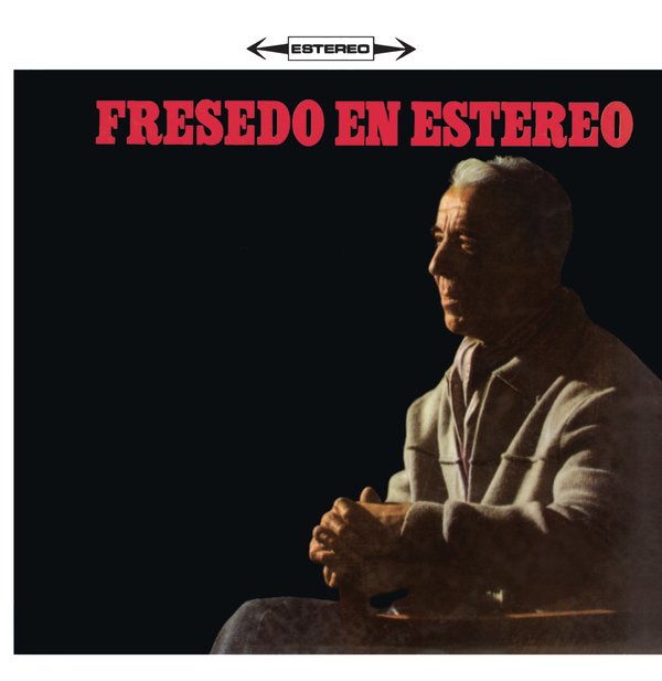 Fresedo en estéreo by Osvaldo Fresedo y su Orquesta Típica (Album; Sony ...