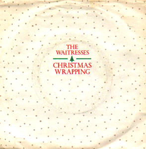Christmas Wrapping / Hangover by The Waitresses (Single, New Wave ...