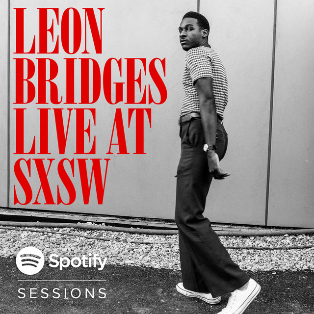 Spotify Sessions by Leon Bridges (Album): Reviews, Ratings, Credits ...