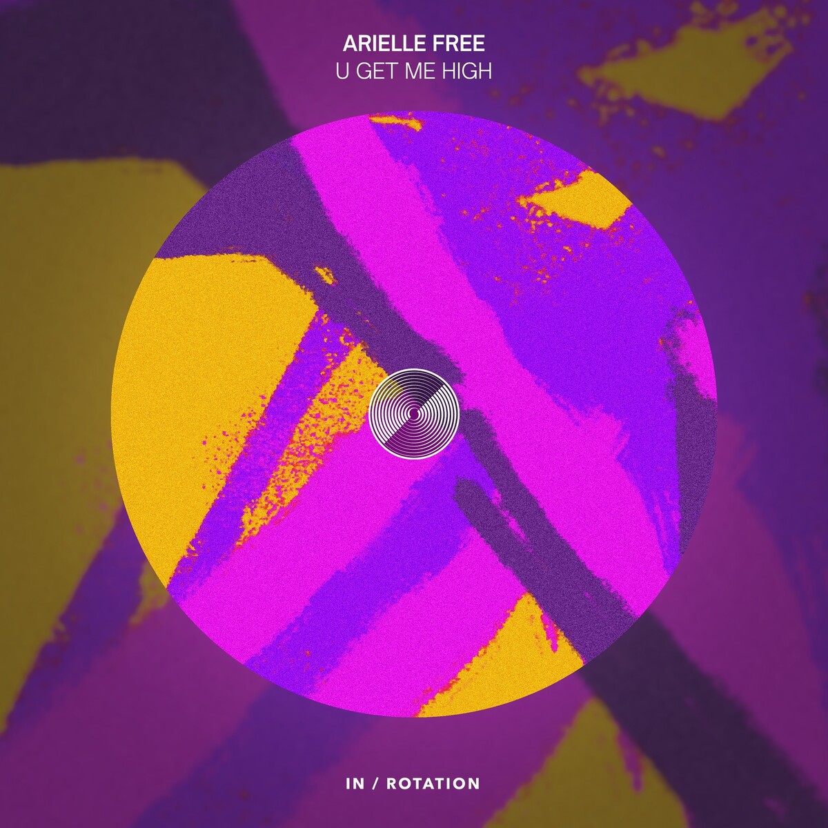U Get Me High by Arielle Free (Single; IN / ROTATION; INR0388): Reviews ...