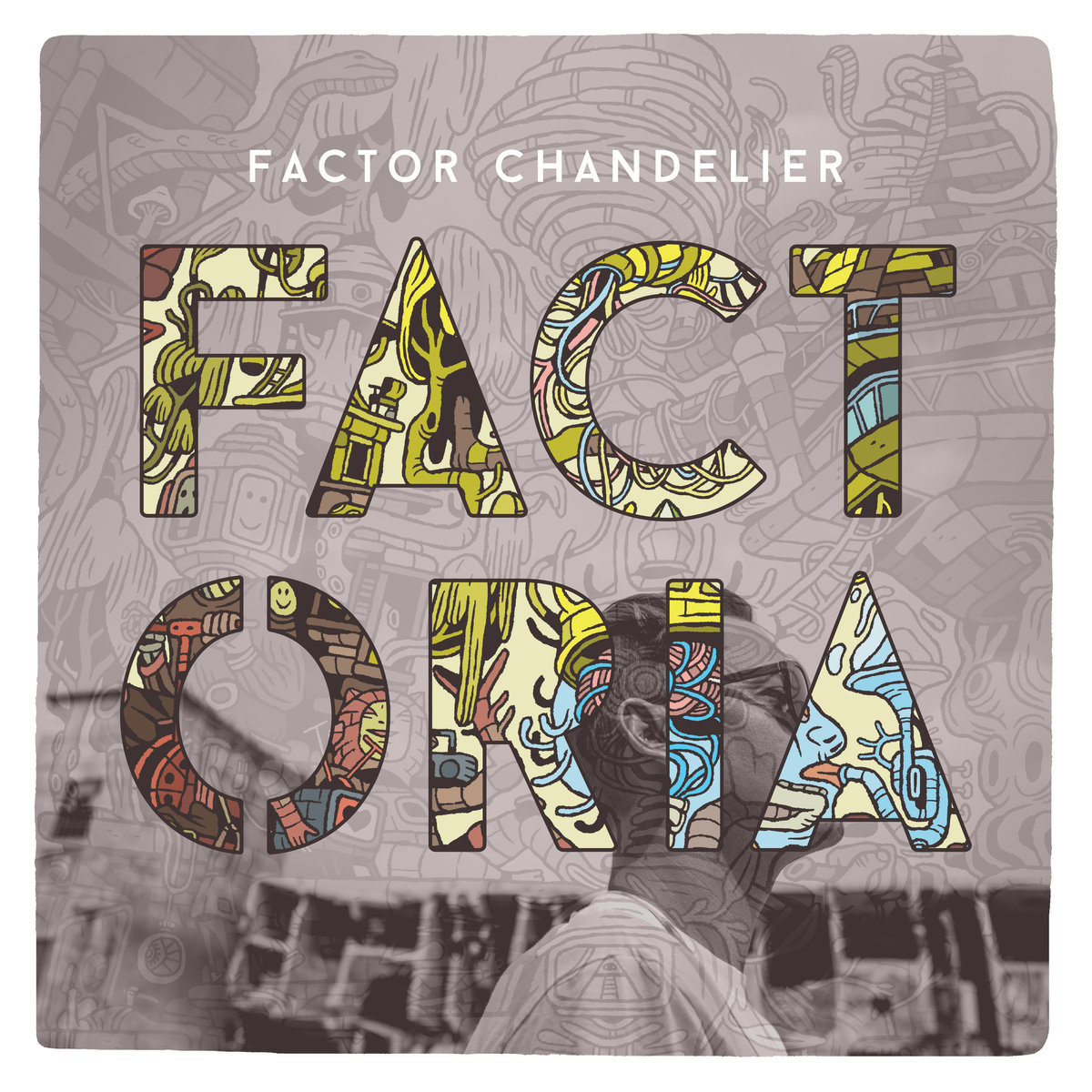 Factoria by Factor Chandelier (Album, Instrumental Hip Hop): Reviews ...