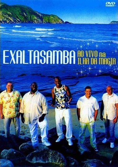 Ao vivo na Ilha da Magia by Exaltasamba (Video): Reviews, Ratings, Credits, Song list - Rate ...