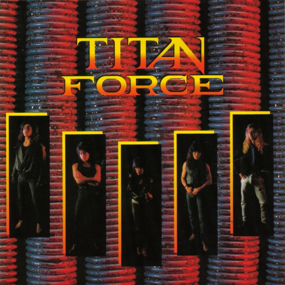 Titan Force by Titan Force (Album; U.S. Metal; CD US 17): Reviews ...