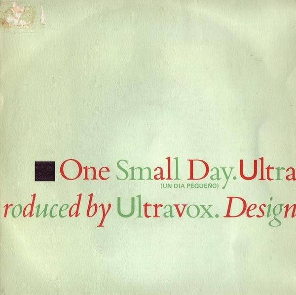 One Small Day (Un día pequeño) / Easterly by Ultravox (Single ...