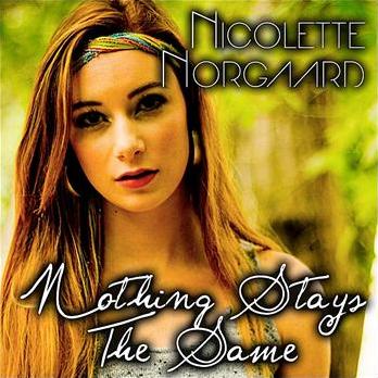 Nothing Stays the Same by Nicolette Norgaard (Single, Alternative Rock): Reviews, Ratings ...