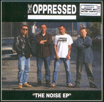 The Noise EP by The Oppressed (EP, Oi!): Reviews, Ratings, Credits ...