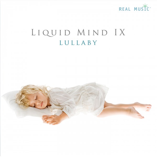 Liquid Mind IX: Lullaby by Liquid Mind (Album): Reviews, Ratings ...