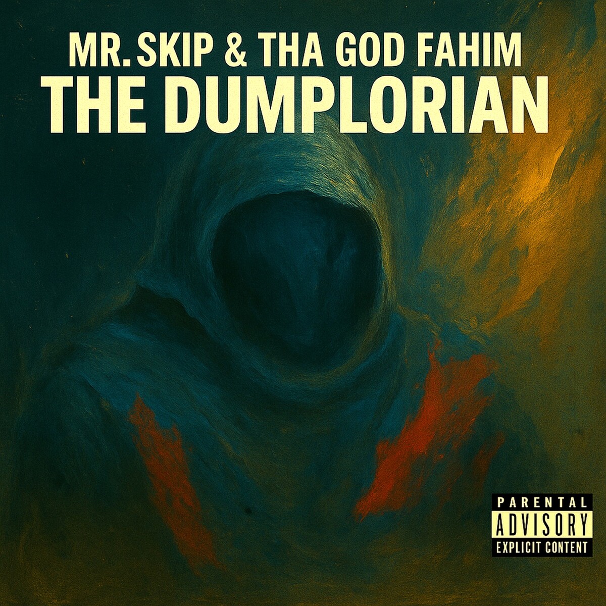 The Dumplorian by Mr. Skip & Tha God Fahim (EP): Reviews, Ratings ...