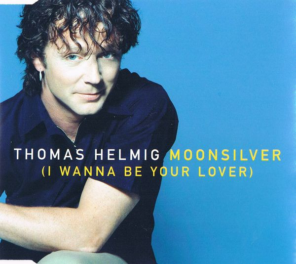 Moonsilver (I Wanna Be Your Lover) by Thomas Helmig (Single): Reviews ...
