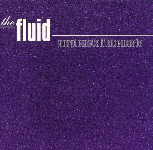 The Fluid Albums: songs, discography, biography, and listening guide ...