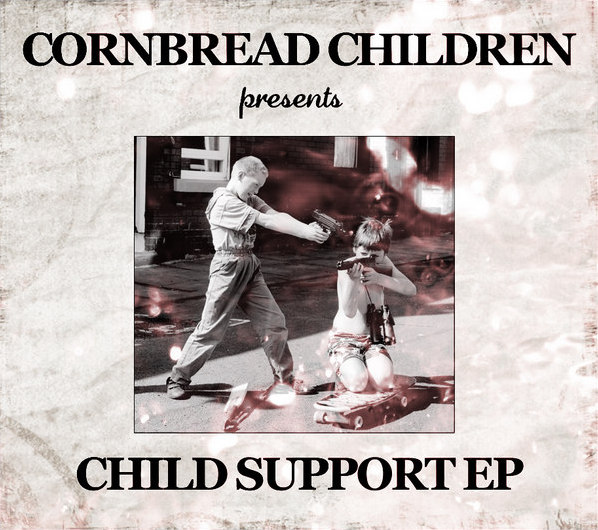 Child Support by Cornbread Children (EP): Reviews, Ratings, Credits ...