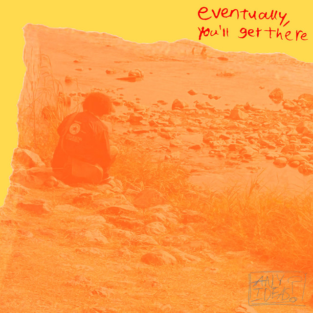 eventually, you'll get there by MixyTape (EP): Reviews, Ratings ...