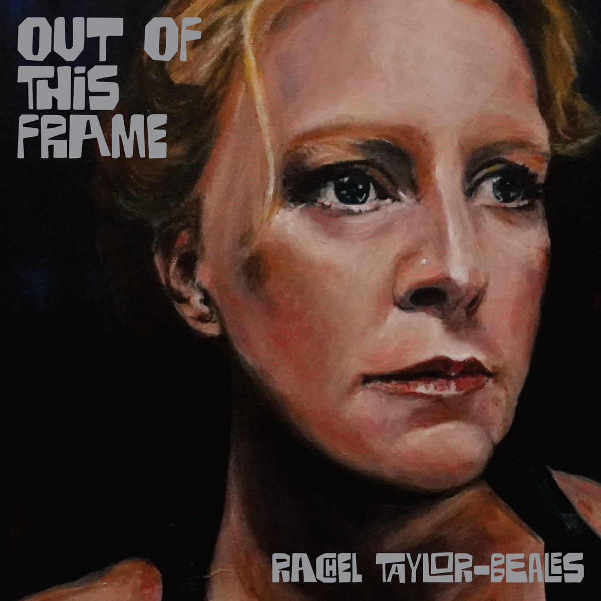 Out of This Frame by Rachel Taylor-Beales (Album): Reviews, Ratings ...
