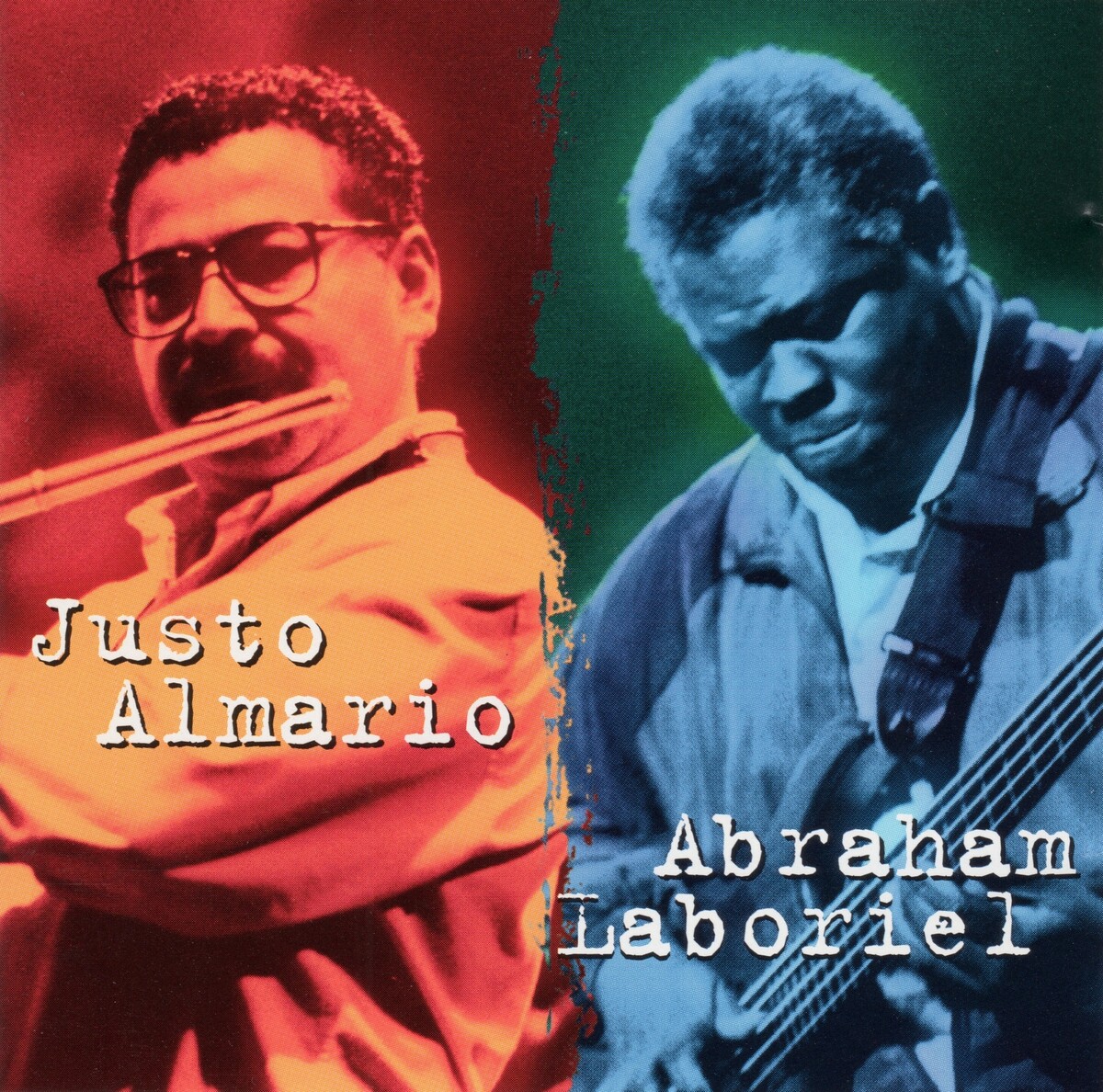 Justo Almario & Abraham Laboriel by Justo Almario & Abraham Laboriel ...