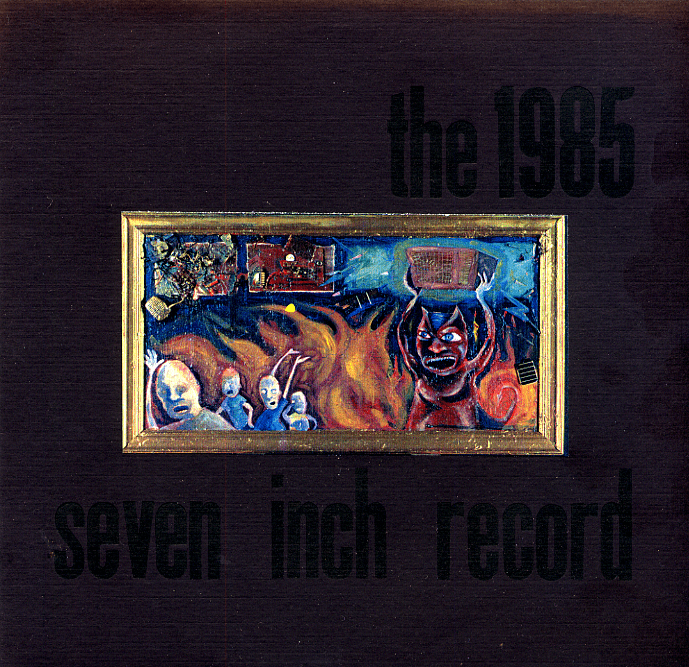 Seven Inch Record by The 1985 (EP, Noise Rock): Reviews, Ratings ...